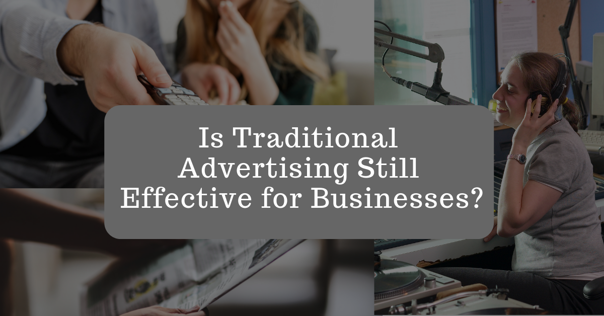 Traditional Advertising – Blog | Business Builders Marketing